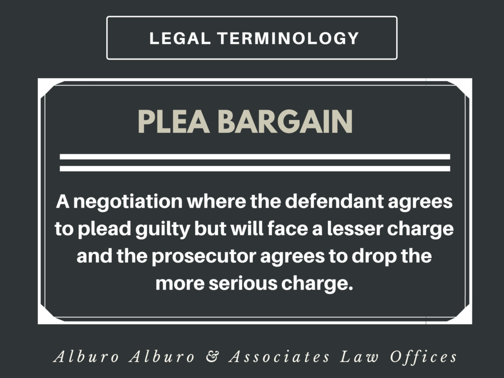 PLEA BARGAIN - ALBURO ALBURO AND ASSOCIATES LAW OFFICES