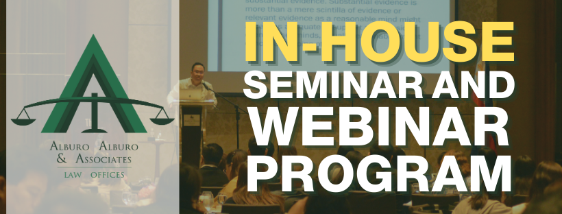 IN-HOUSE SEMINAR AND WEBINAR PROGRAM - ALBURO LAW
